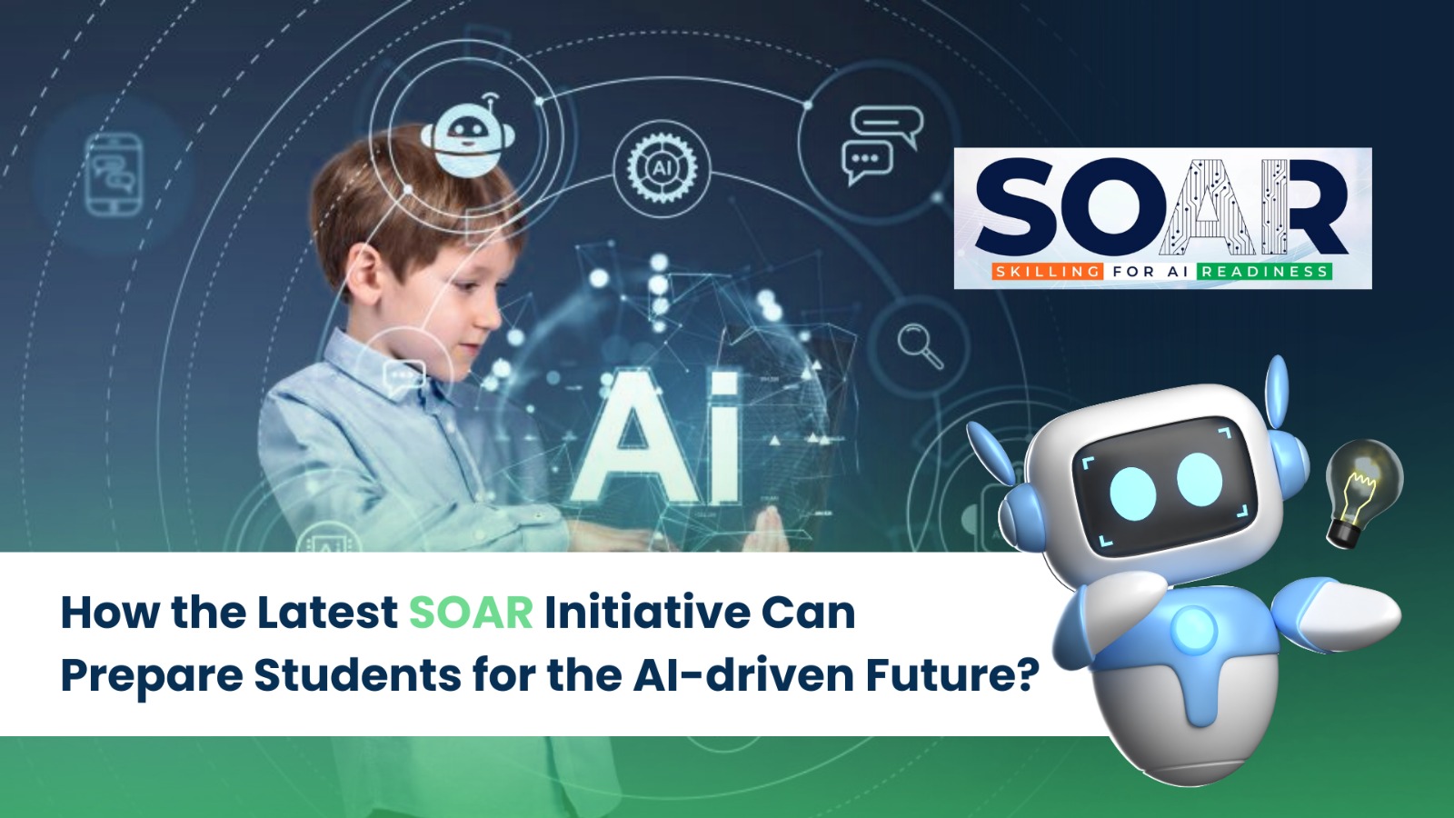 SOAR Initiative: AI Education for School Students (Grades 6–12) in India