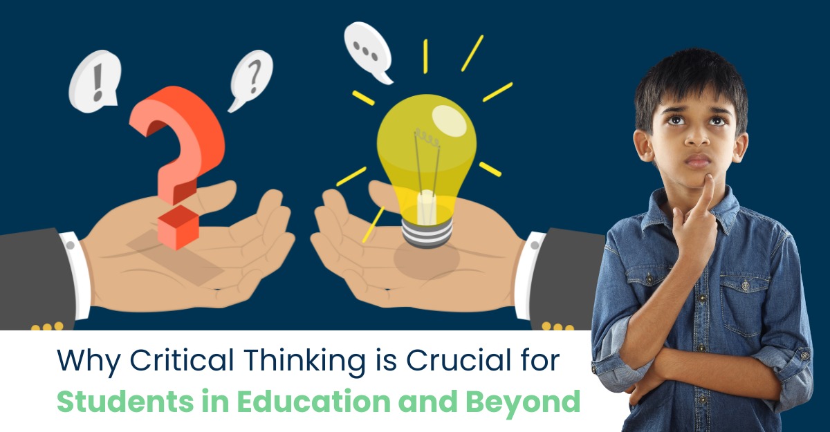 Why Critical Thinking is key for students’ success?